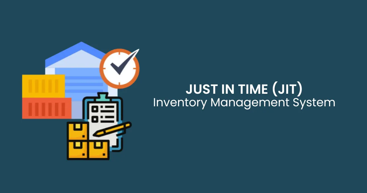 JIT Inventory Management System: Key Benefits & Insights - NEPA Wholes
